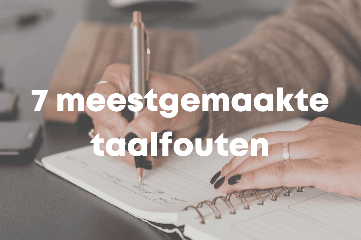 De 7 meestgemaakte taalfouten | Blue Flamingos